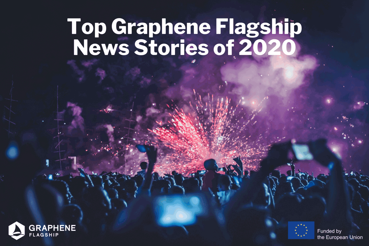 Top Ten Graphene Flagship News Stories of 2020 | Graphene Flagship